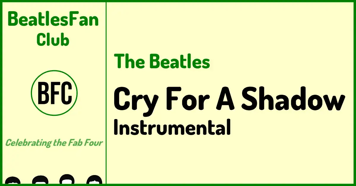 Cry For A Shadow (1961) - Beatles Hamburg Instrumental